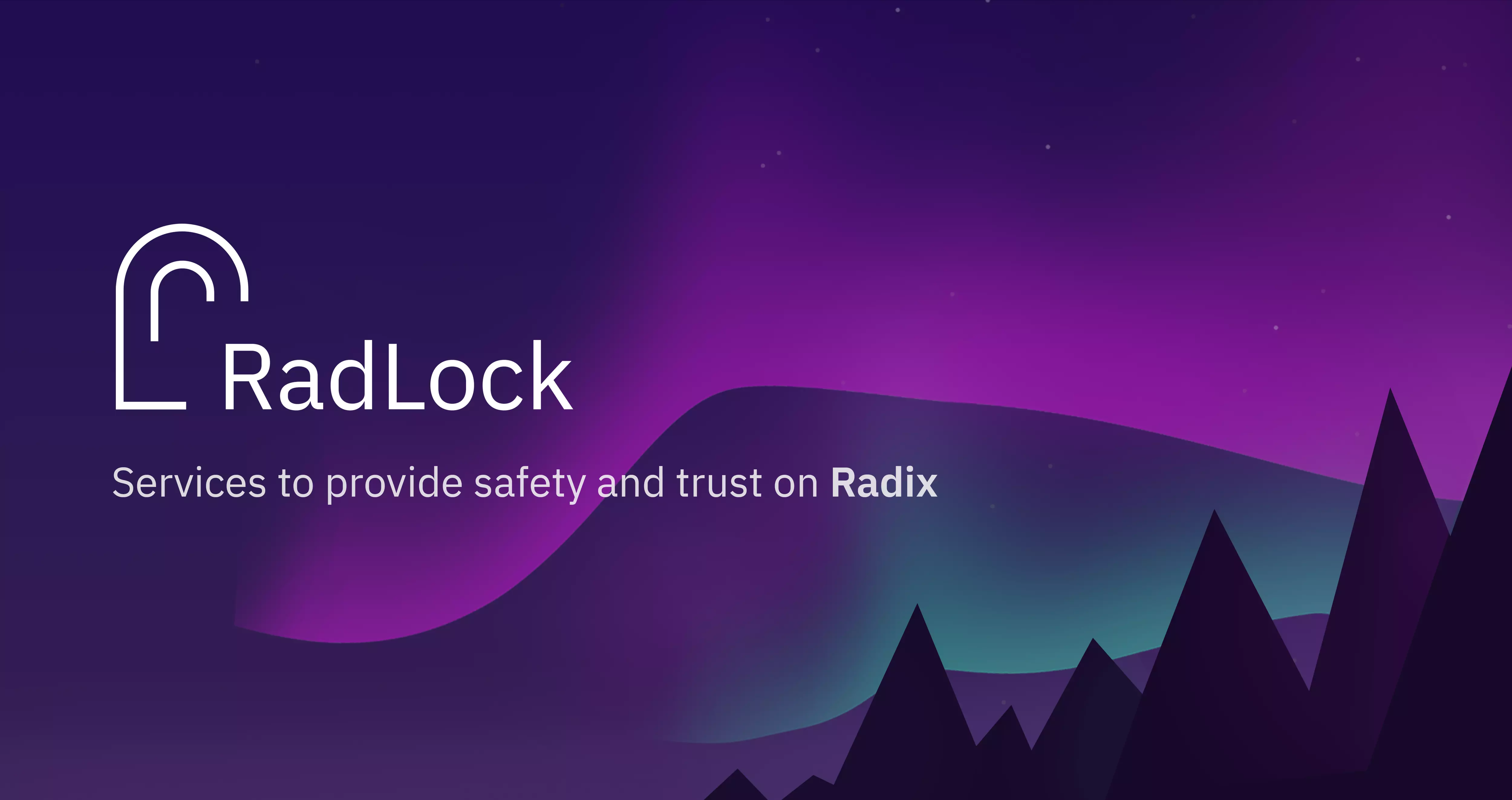 RadLock. Services to provide safety and trust on Radix DLT.